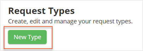 Managing Request Types